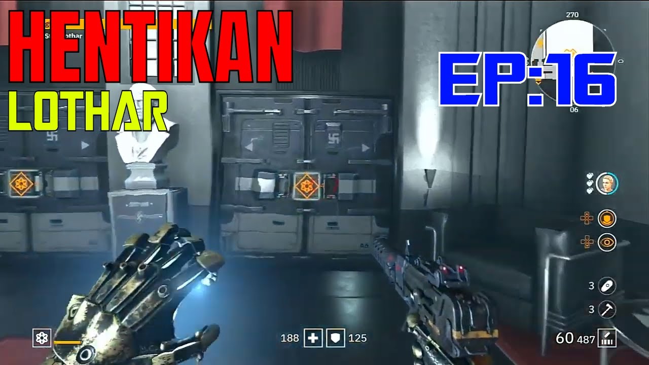 HENTIKAN LOTHAR-WOLFENSTEIN:DARAH MUDA PS4 GAMEPLAY EP16 - YouTube
