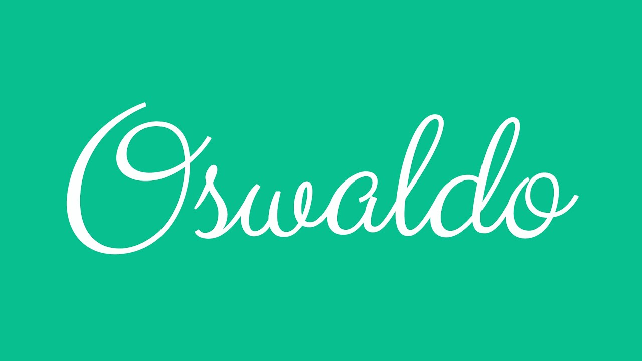 Learn how to Sign the Name Oswaldo Stylishly in Cursive Writing - YouTube