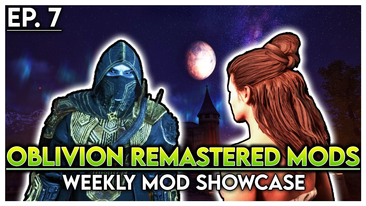 Variety Mods Everyone Should See | [EP. 7 OBLIVION REMASTERED MODS ...