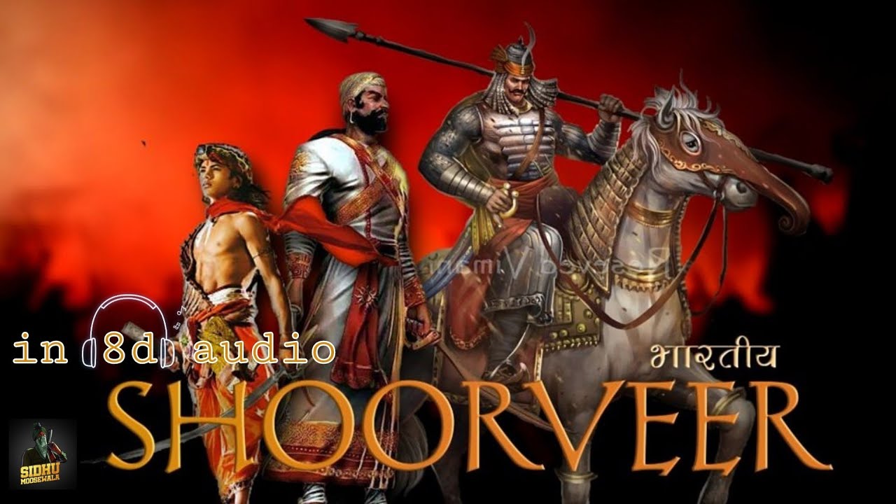 SHOORVEER III, SONG IN 8D AUDIO WITH LYRICS. A tribute to CHATRAPATI ...