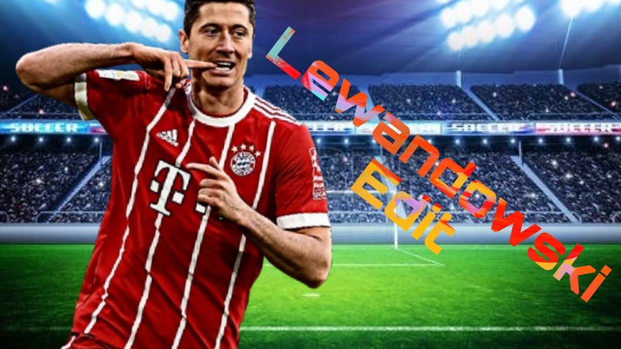 Robert Lewandowski Best Goals Skills Clips And More Edit Compilation ...