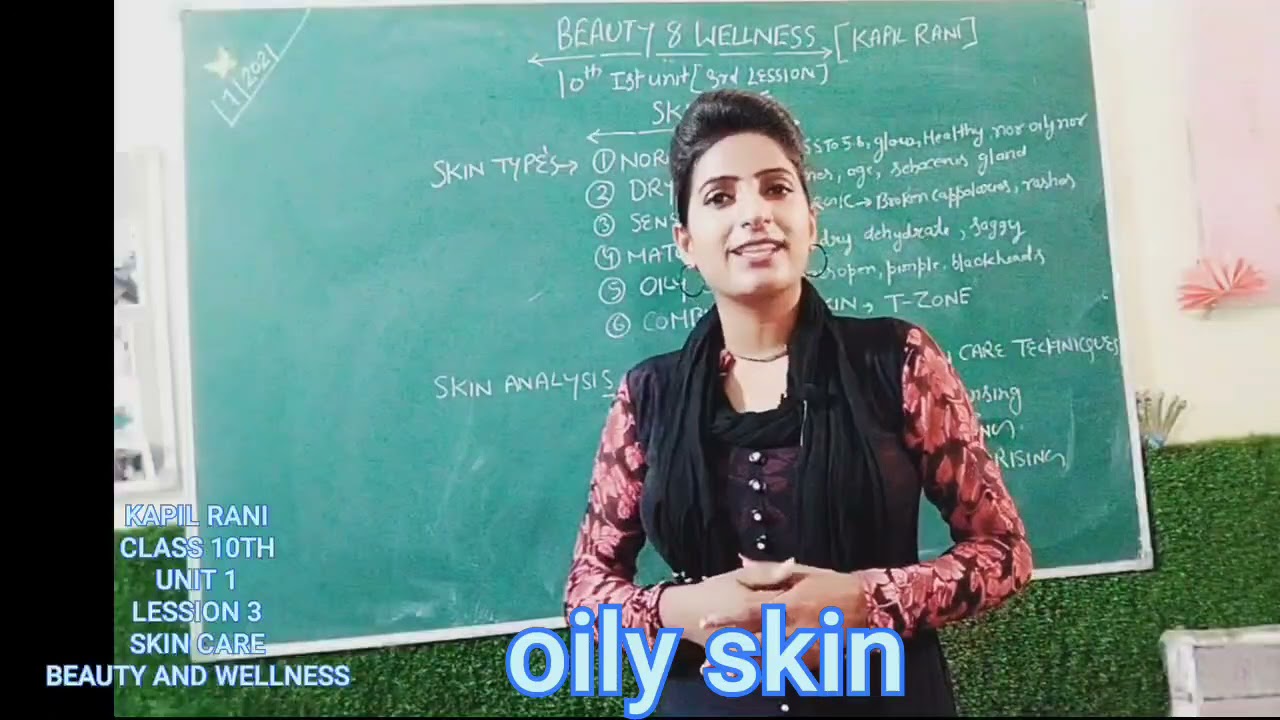 BEAUTY AND WELLNESS 10TH CLASS, UNIT-1, SESSON -3 (skin care) - YouTube