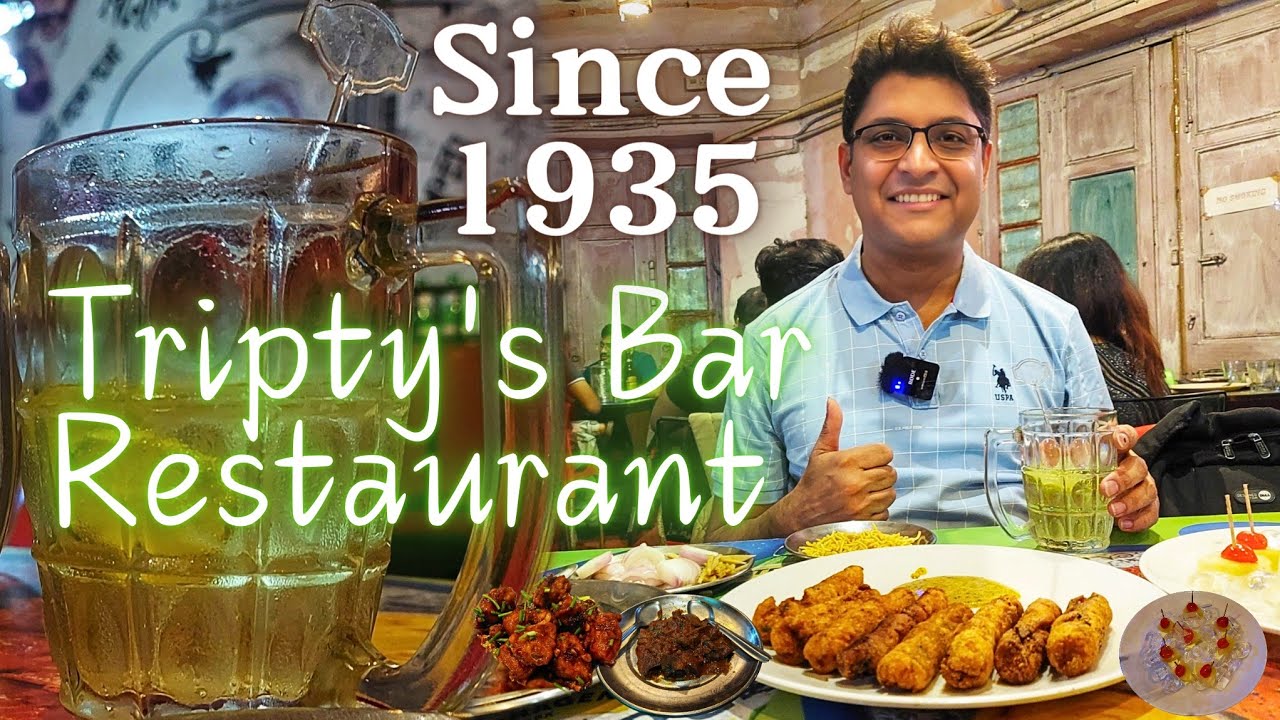 90 বছরের প্রাচীন লেজেন্ডারি Tripty's Bar & Restaurant | Heritage Restaurants of Kolkat Street ...