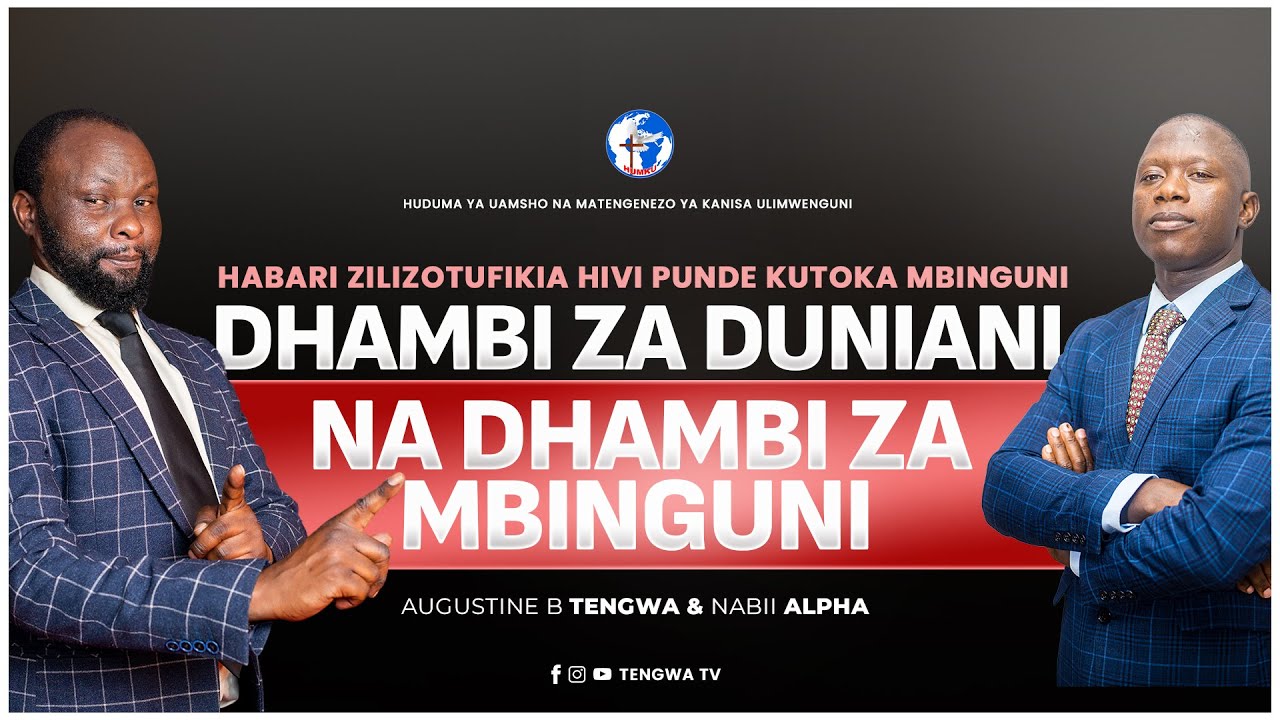 🔴#LIVE:DHAMBI ZA DUNIANI NA DHAMBI ZA MBINGUNI - YouTube