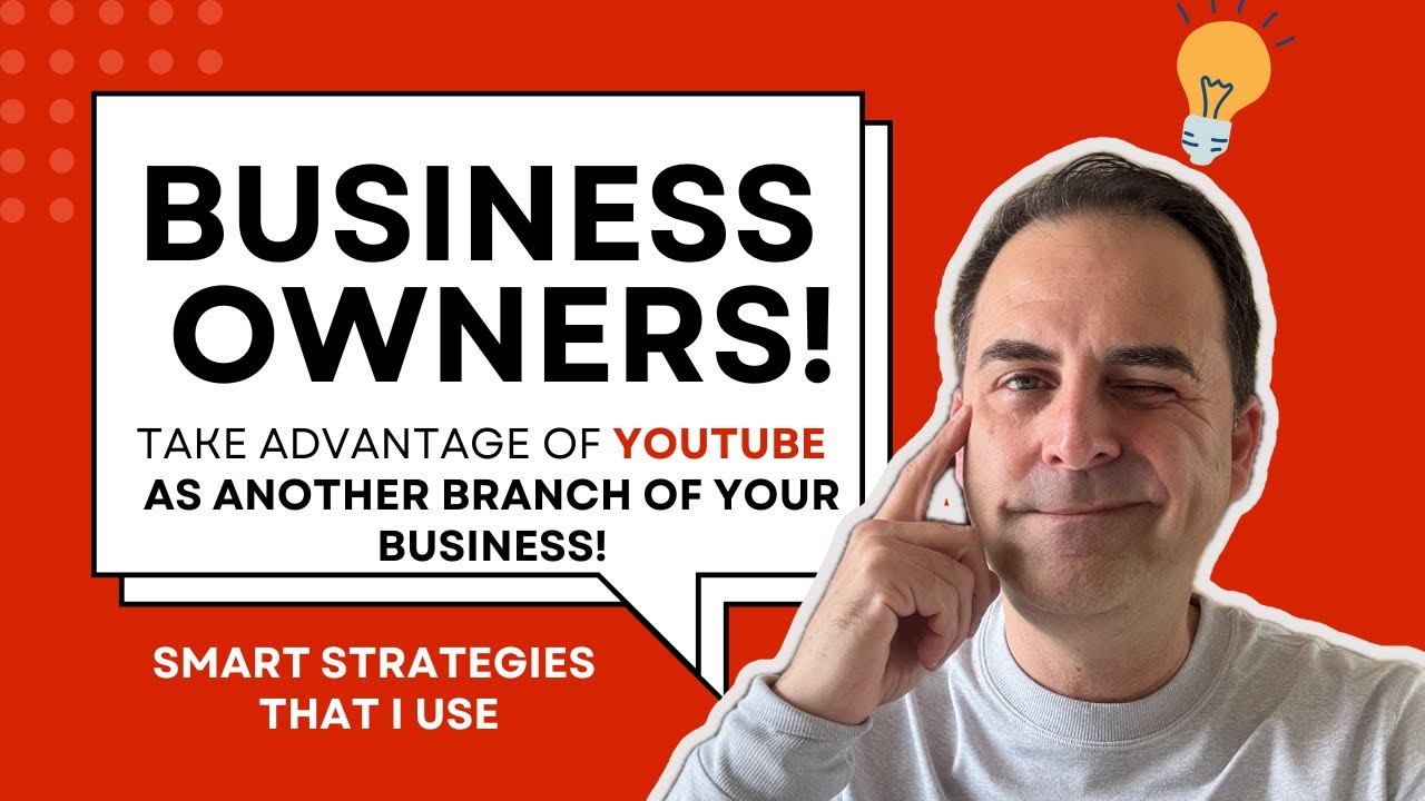 Why YouTube Is a Game-Changer for Business Owners - YouTube