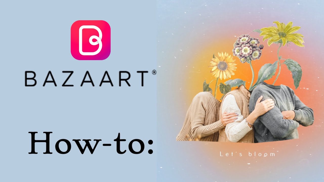 Create the Let's Bloom Edit 🌹| Bazaart - YouTube