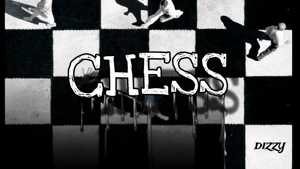 Chess | Dizzy - YouTube