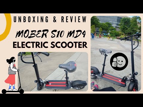 MOBER S10 MD4 ELECTRIC SCOOTER UNBOXING & TEST DRIVE | AFFORDABLE ...