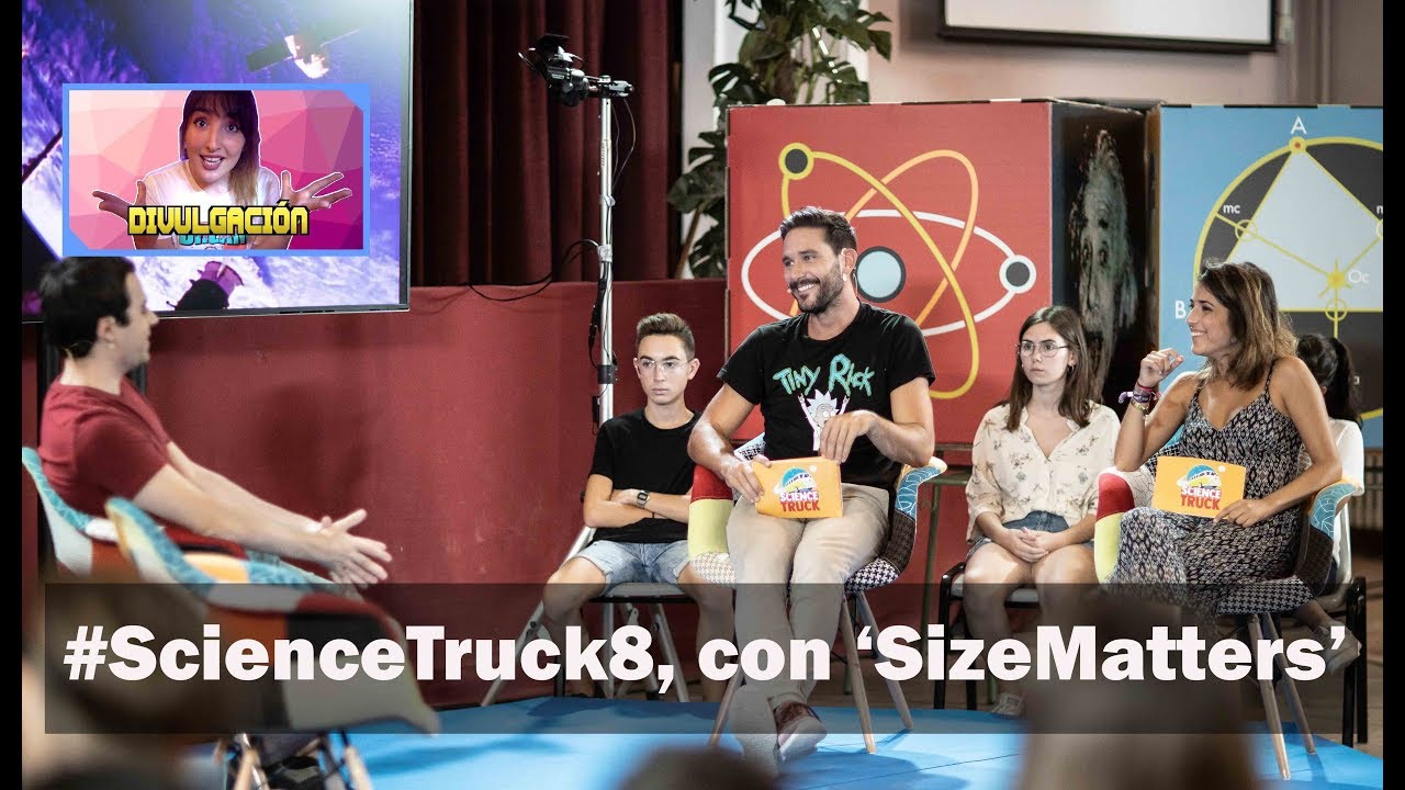 #ScienceTruck8 con Anna Morales aka 'SizeMatters' - YouTube
