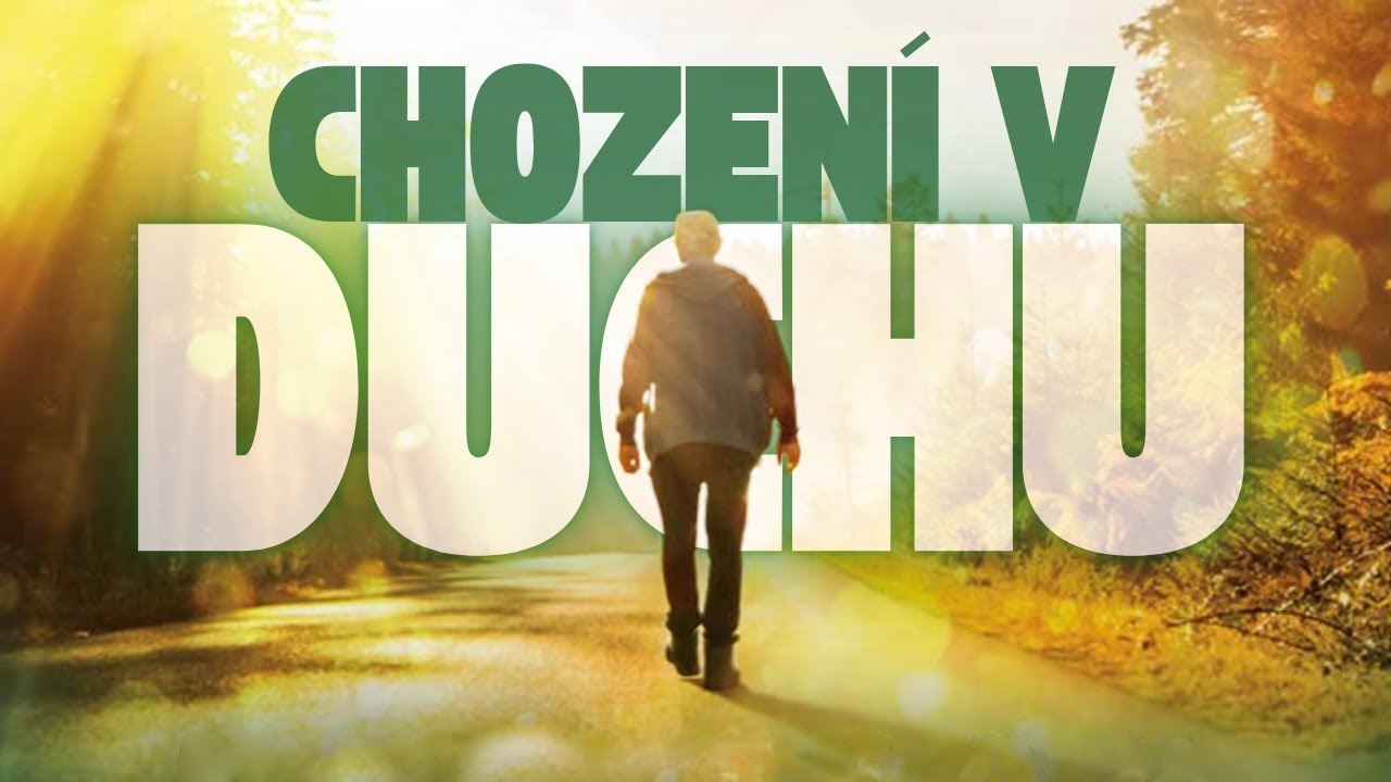 Chození v Duchu Svatém | Ludvík Tvrdý - YouTube