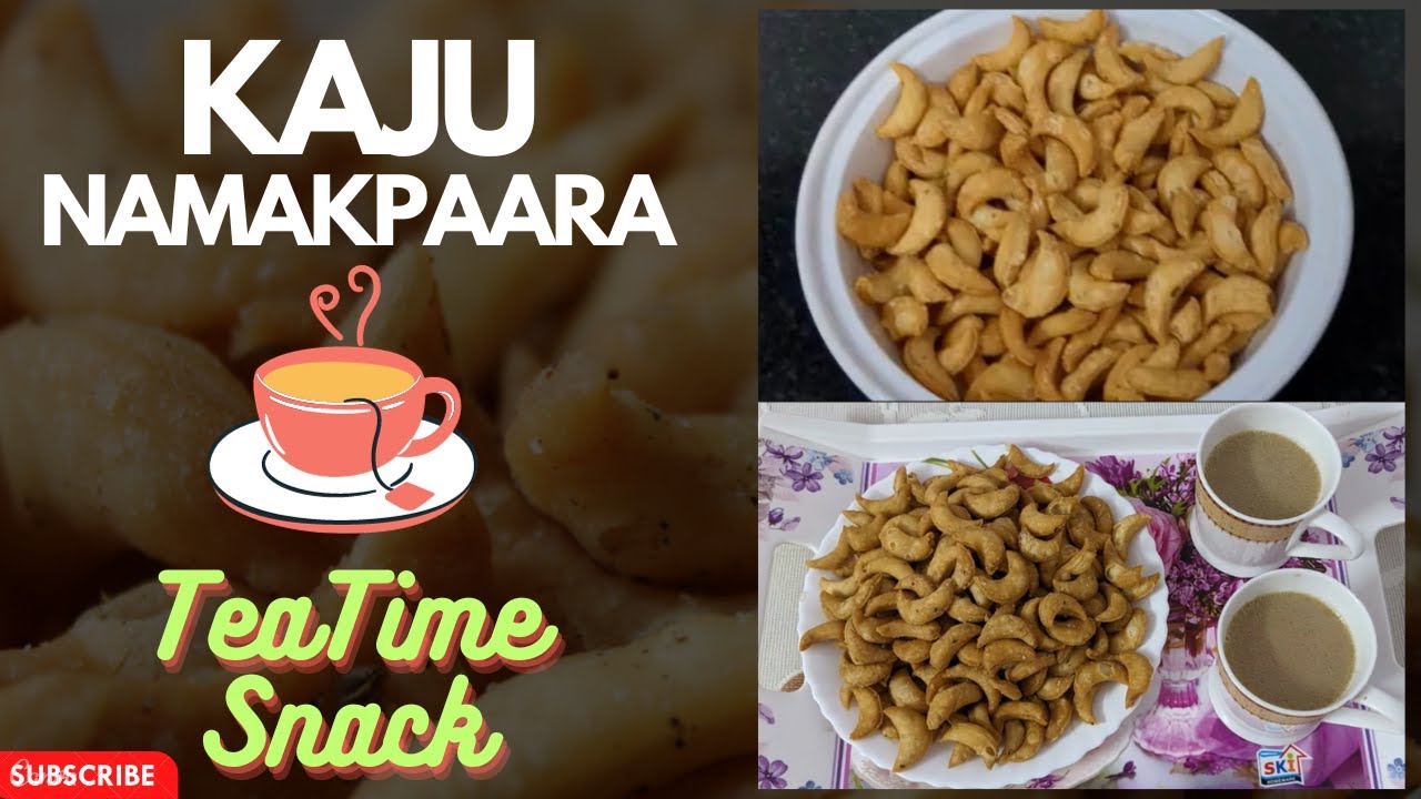 Kaju NamakPaara | Tea Time Snacks | Namkeen Recipes | #HomemadeRecipes ...