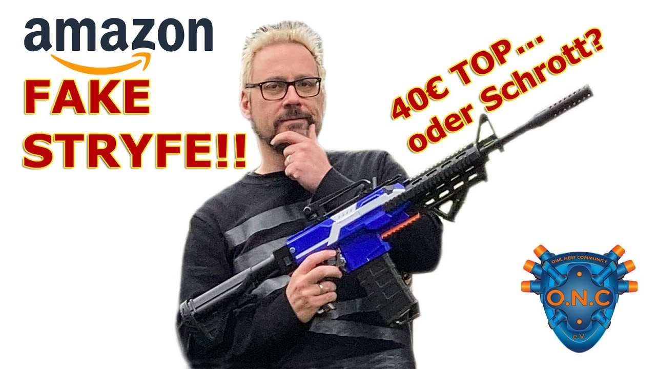 Fake Nerf Stryfe von Amazon - Schrott oder brauchbar? | Review und ...