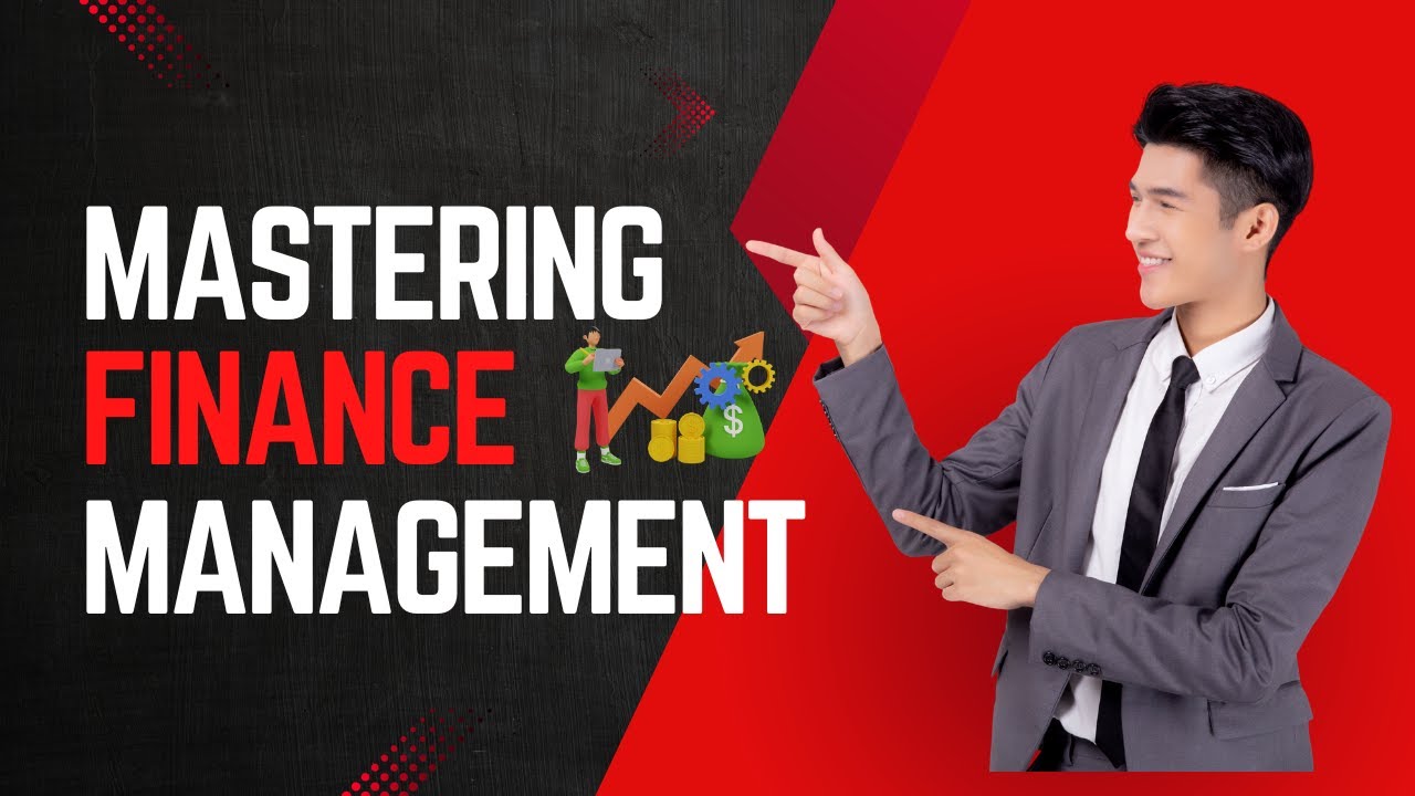Mastering Finance Management: Your Path to Financial Success 💰💼 - YouTube