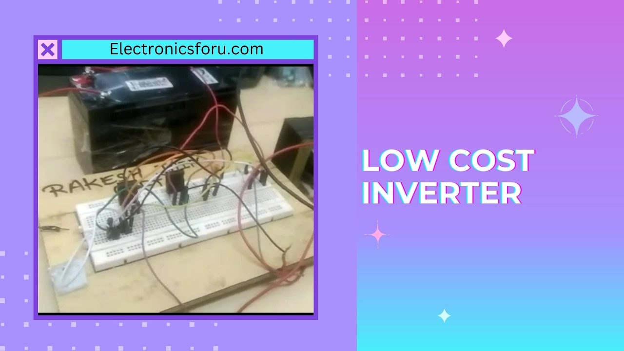 Low cost Inverter: Electronics For You DIY Project - YouTube