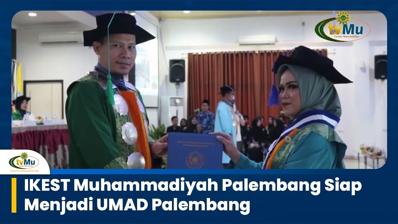 IKEST Muhammadiyah Palembang Siap Menjadi UMAD Palembang - YouTube