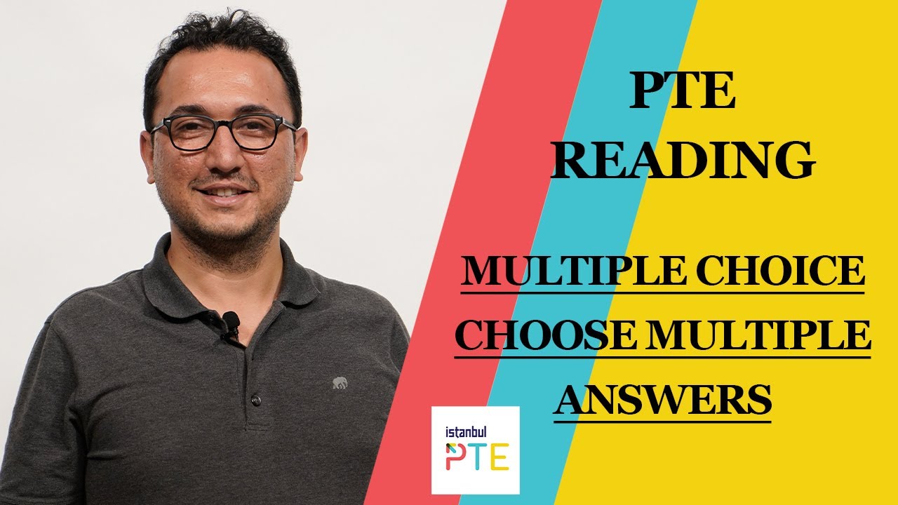 PTE Reading: Multiple Choice, Choose Multiple Answers | İstanbul PTE ...