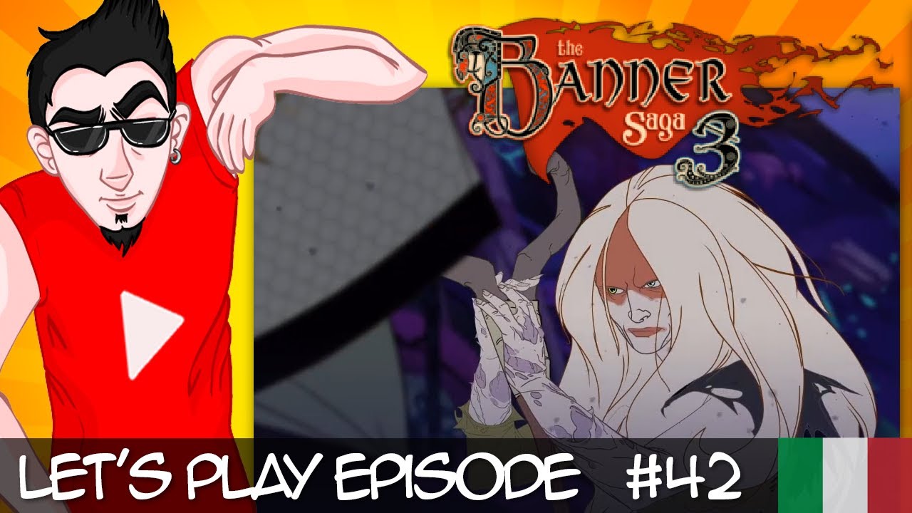 [CAP.19 - LA FORESTA DISTORTA] #LetsPlayITA 🔴 The Banner Saga 3 #42 ...