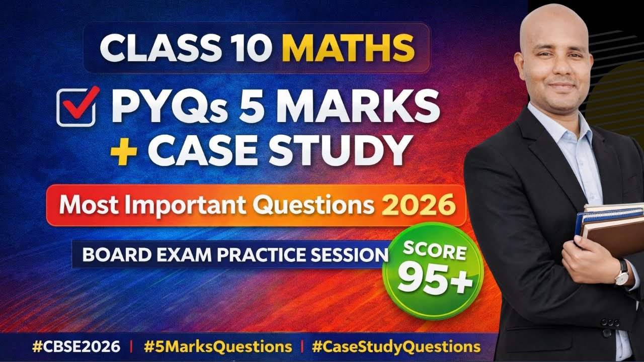 CBSE Class 10 Maths Most Important 5 Marks Questions + Case Study Based ...