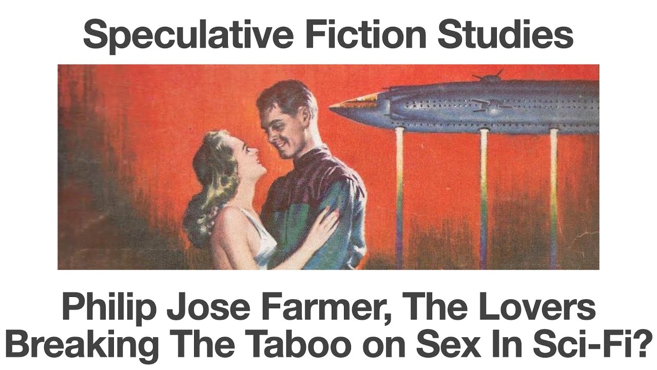 Philip Jose Farmer, The Lovers | Breaking the Taboo on Sex in Sci-Fi ...