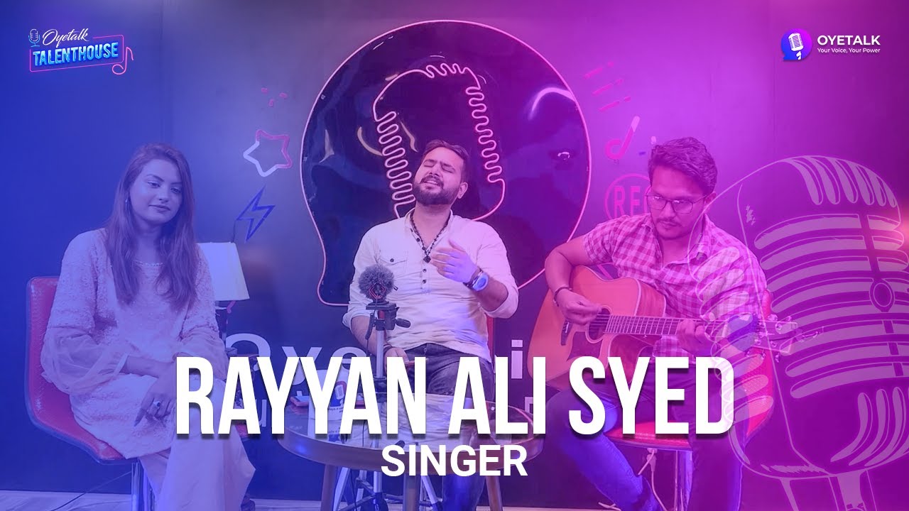 OyeTalk Talenthouse Episode 16 | Rayyan Ali Syed - YouTube
