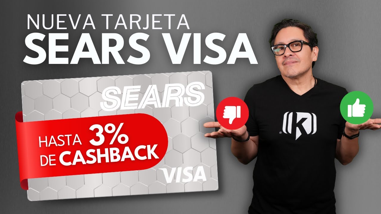 Tarjeta de crédito Sears VISA: ¿Realmente te conviene? - YouTube
