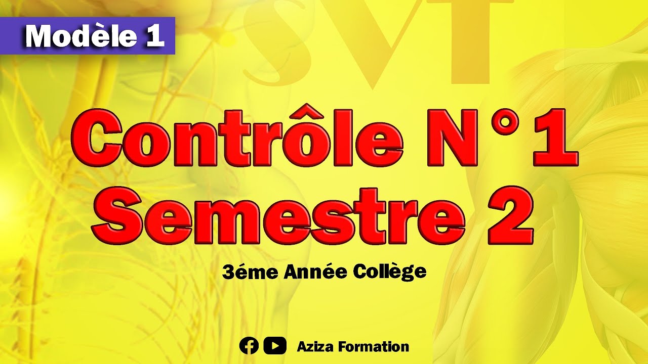 🔥 Contrôle N1 Semestre 2 | SVT 3eme année collège - YouTube