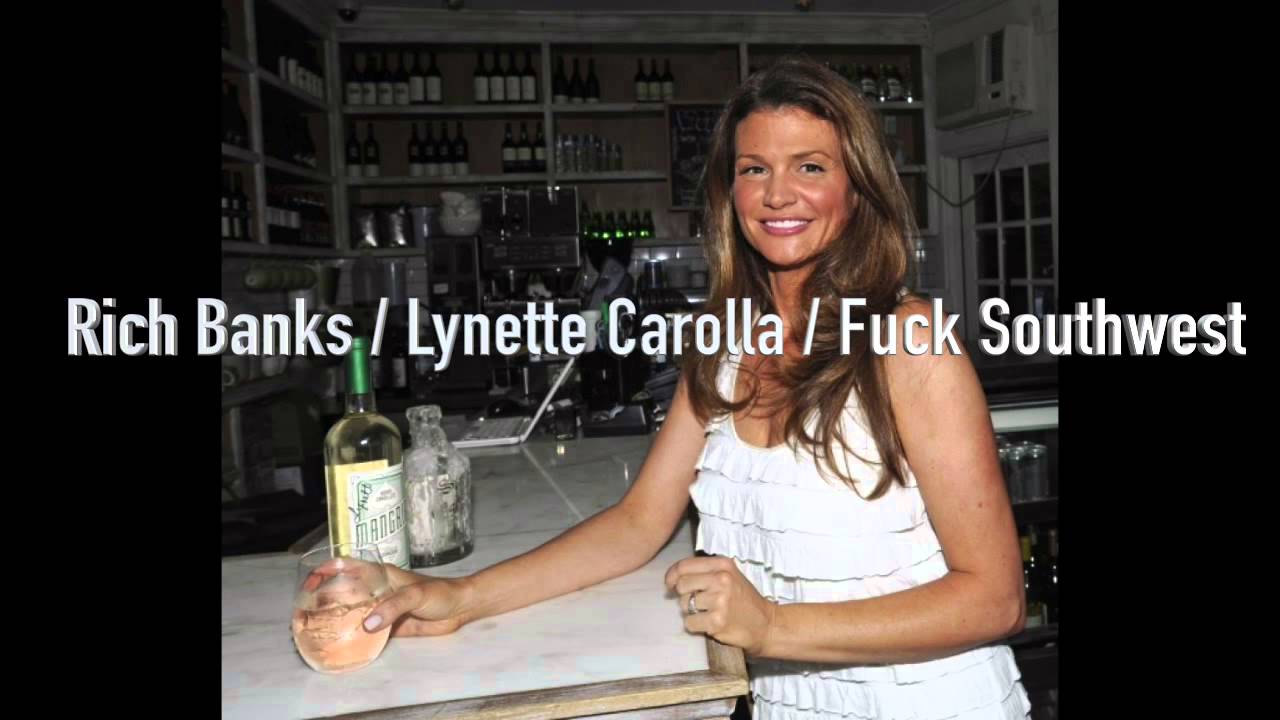 Rich Banks / Lynette Carolla / Fuck Southwest - YouTube