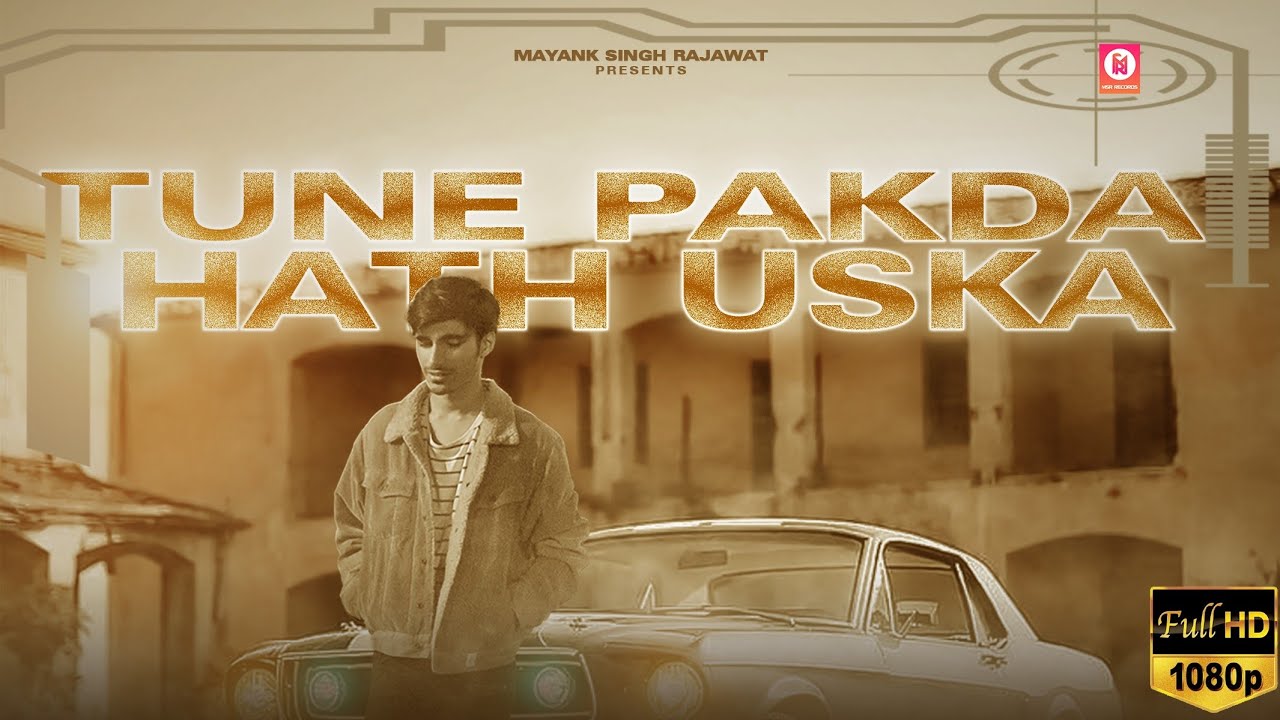 Tune Pakda Haath Uska (Official Video) Shresth Dixit | Utkarsh | Raj ...