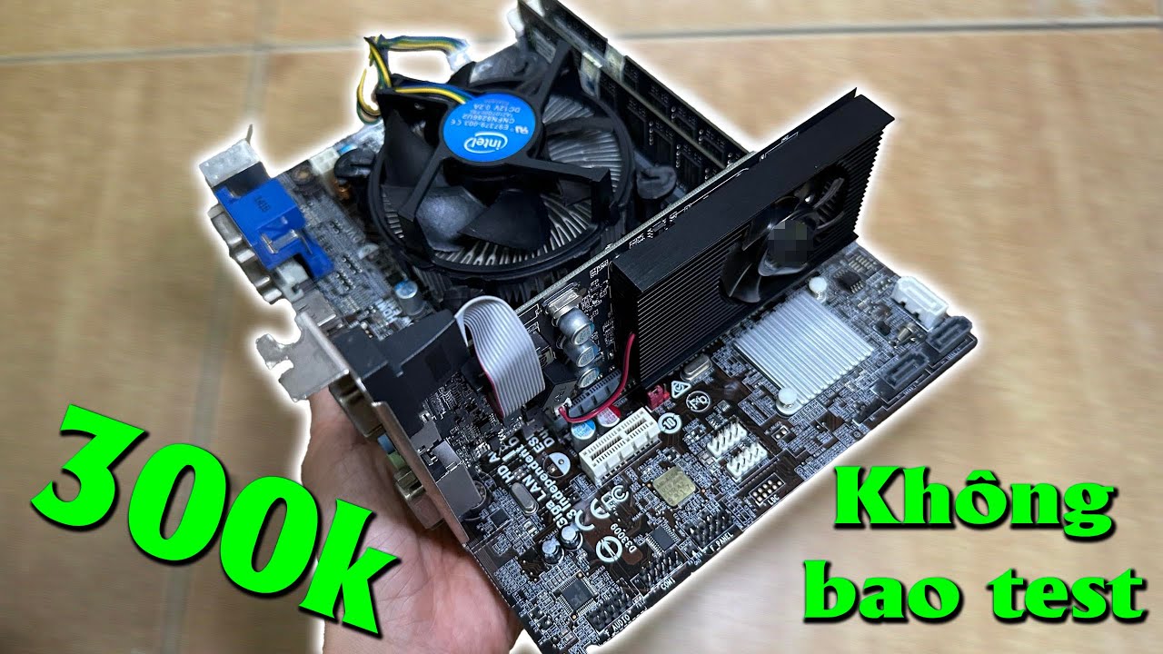 Mua Dàn Pc 300k i5 ram 16g Vga rời 2gb không bao test và cái kết - YouTube