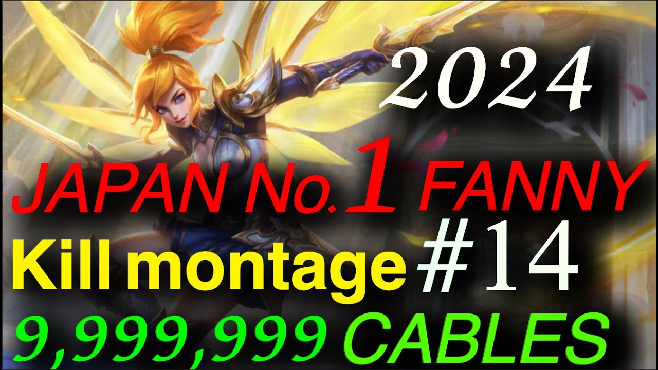 2024 AGGRESSIVE AND FREE PLAYSTYLE !!9,999,999,999 CABLES!! #14 KILL MONTAGE |MLBB - YouTube