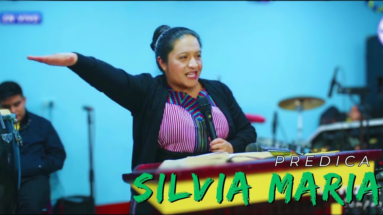 Silvia María - Predicación - YouTube