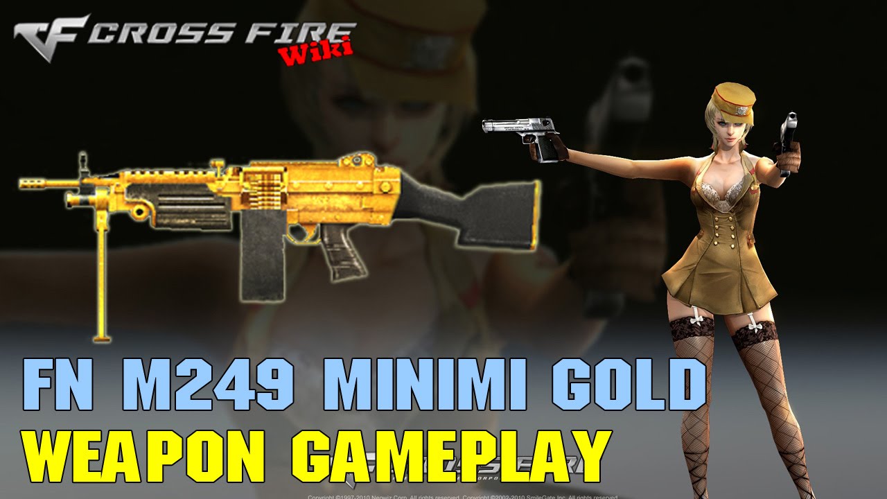 CrossFire - M249 Minimi Gold - Weapon Gameplay - YouTube