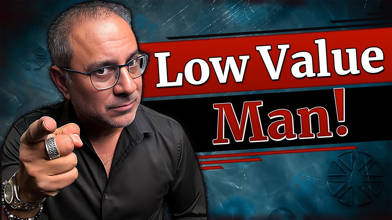 Warning signs of being a Low Value Man - YouTube
