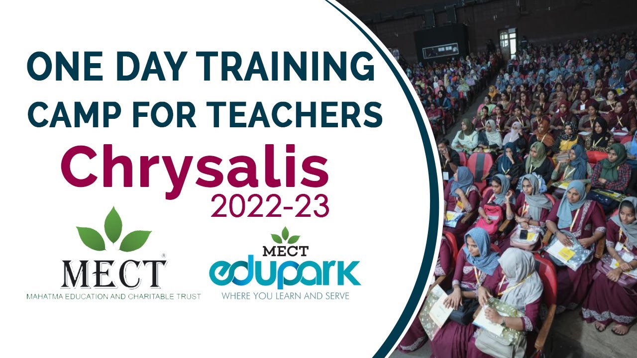 Glimpses of the Chrysalis 2022-23 | One day training camp for teacher ...
