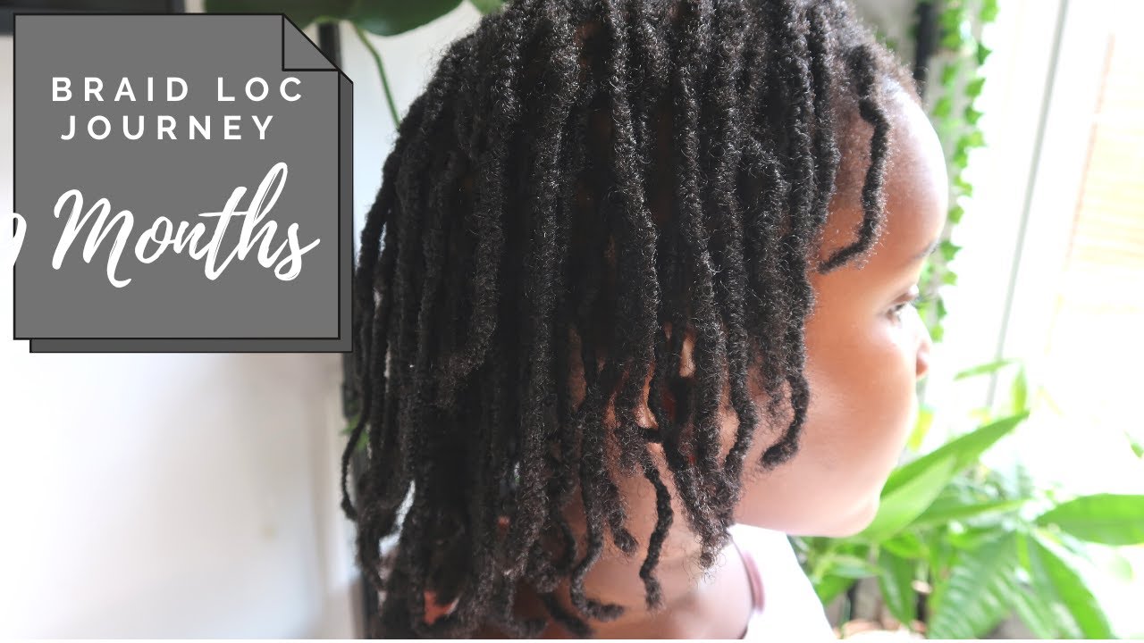 9 MONTHS BRAID LOCS | STARTING LOCS WITH BRAIDS - YouTube