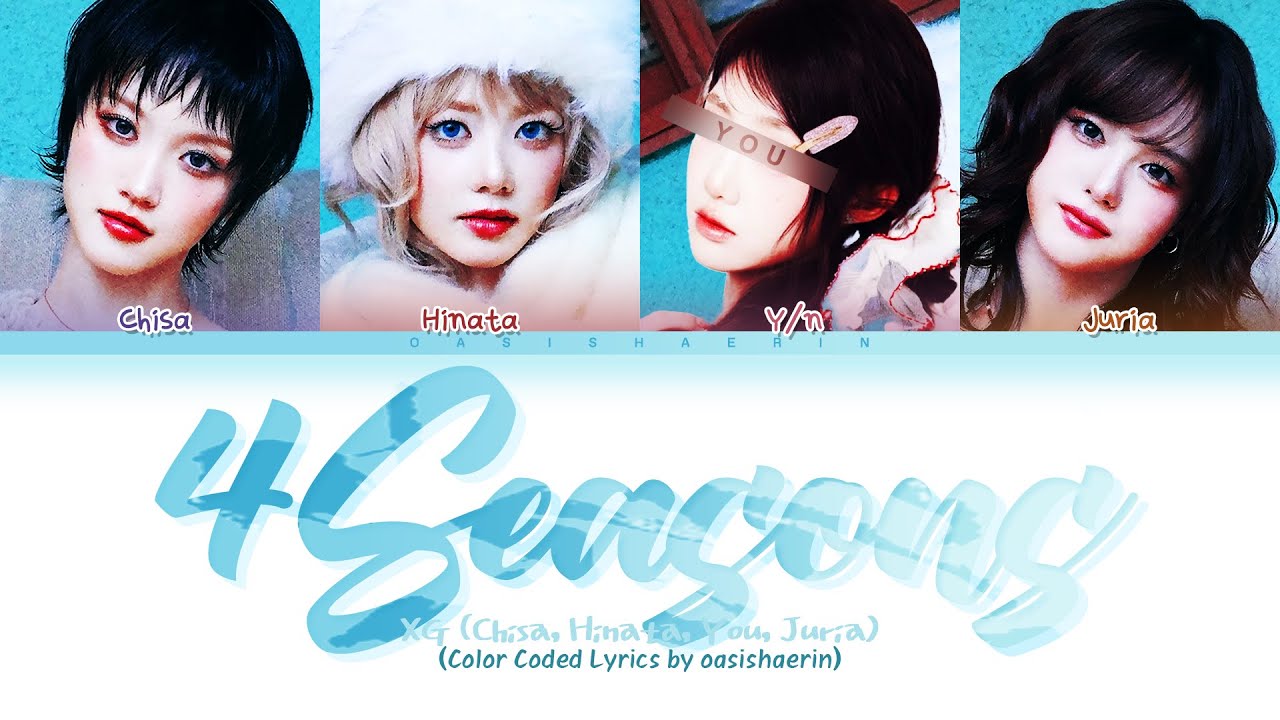 [Karaoke ver.] XG "4 SEASONS'" || 4 Members Ver. (You As Member) Color ...