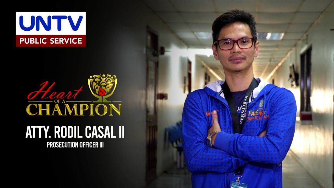 Heart of a Champion: Atty. Rodil Casal II, Ombudsman Graftbusters ...