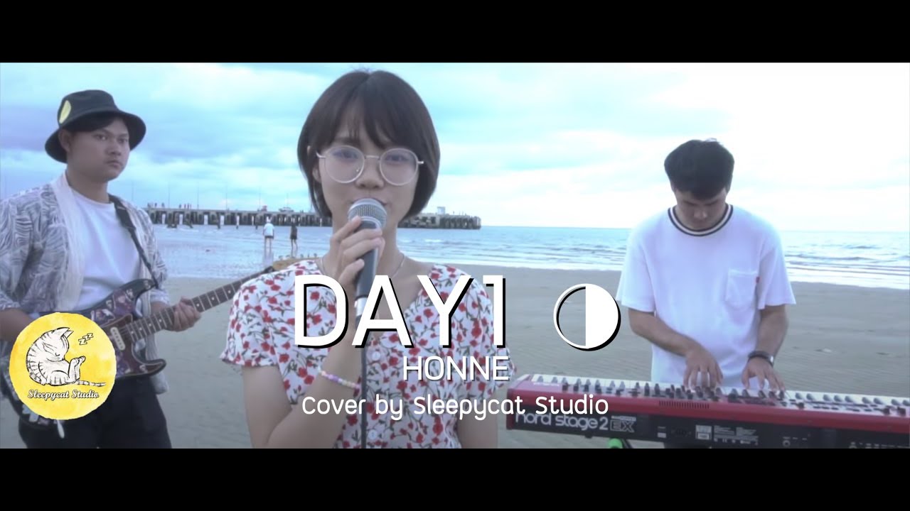 Day 1 - HONNE | Cover by Sleepycat Studio - YouTube