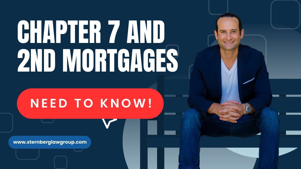NEED TO KNOW Chapter 7 And 2nd Mortgages YouTube