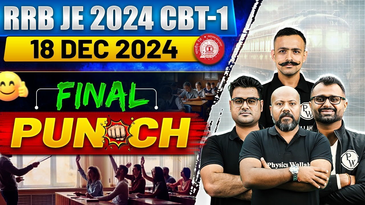RRB JE 2024 CBT-1 Final Punch👊| RRB JE 2024 Overview | RRB JE 2024 | 18 December 2024 - YouTube