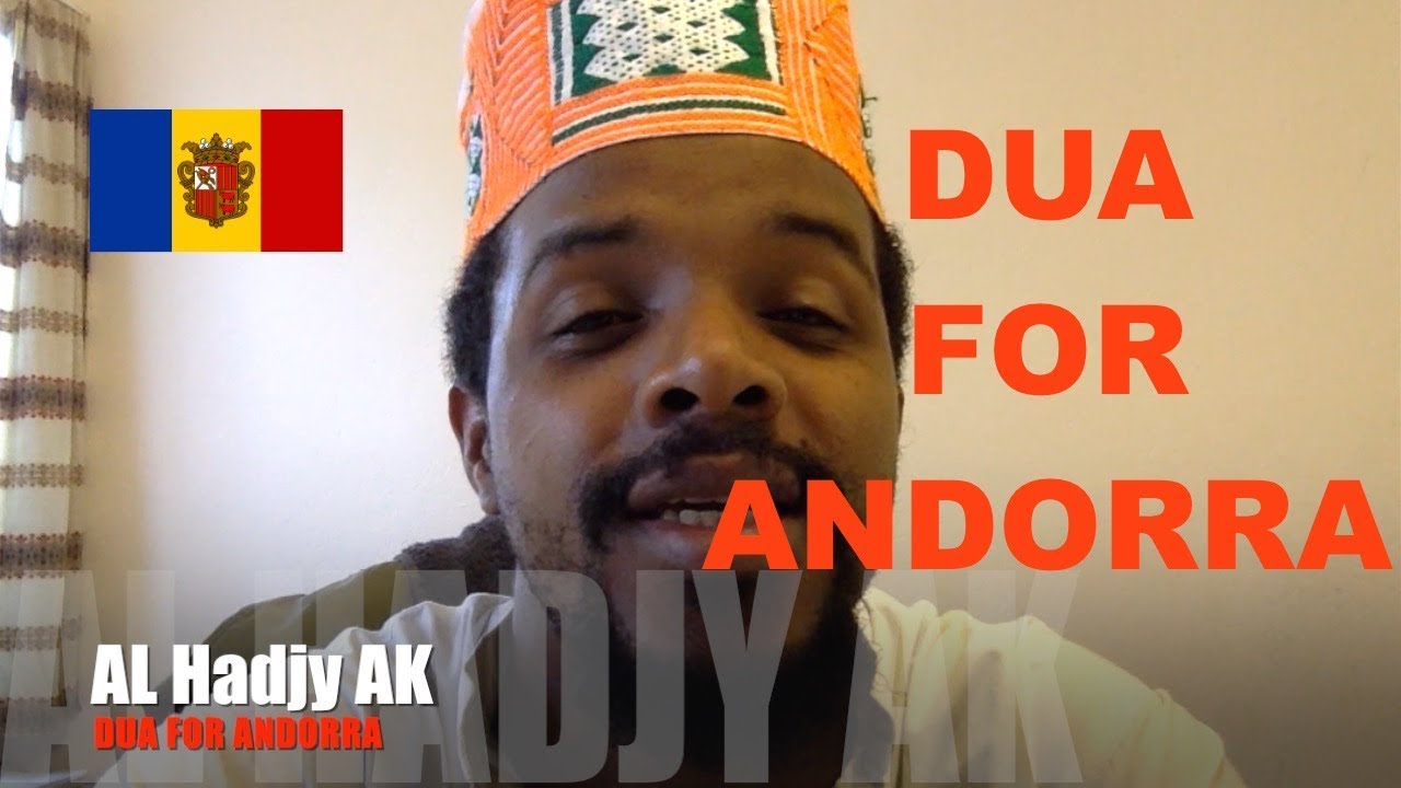 ISLAM IN ANDORRA II OFFICIAL DUA II - YouTube