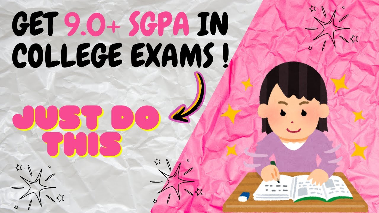 HOW TO SCORE GOOD MARKS IN COLLEGE EXAMS I APPROACH TO FOLLOW ?? I ...