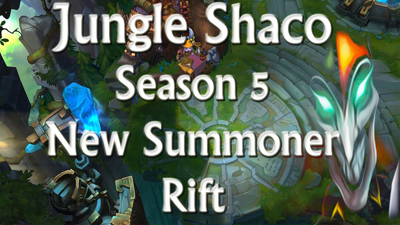 Jungle Shaco in Preseason S5 - New Jungle + New Summoners Rift - YouTube