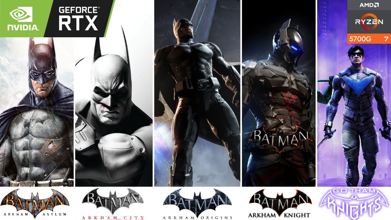 Batman Arkham Series tested on RTX 3060 + AMD Ryzen 7 5700g at 1080p ...