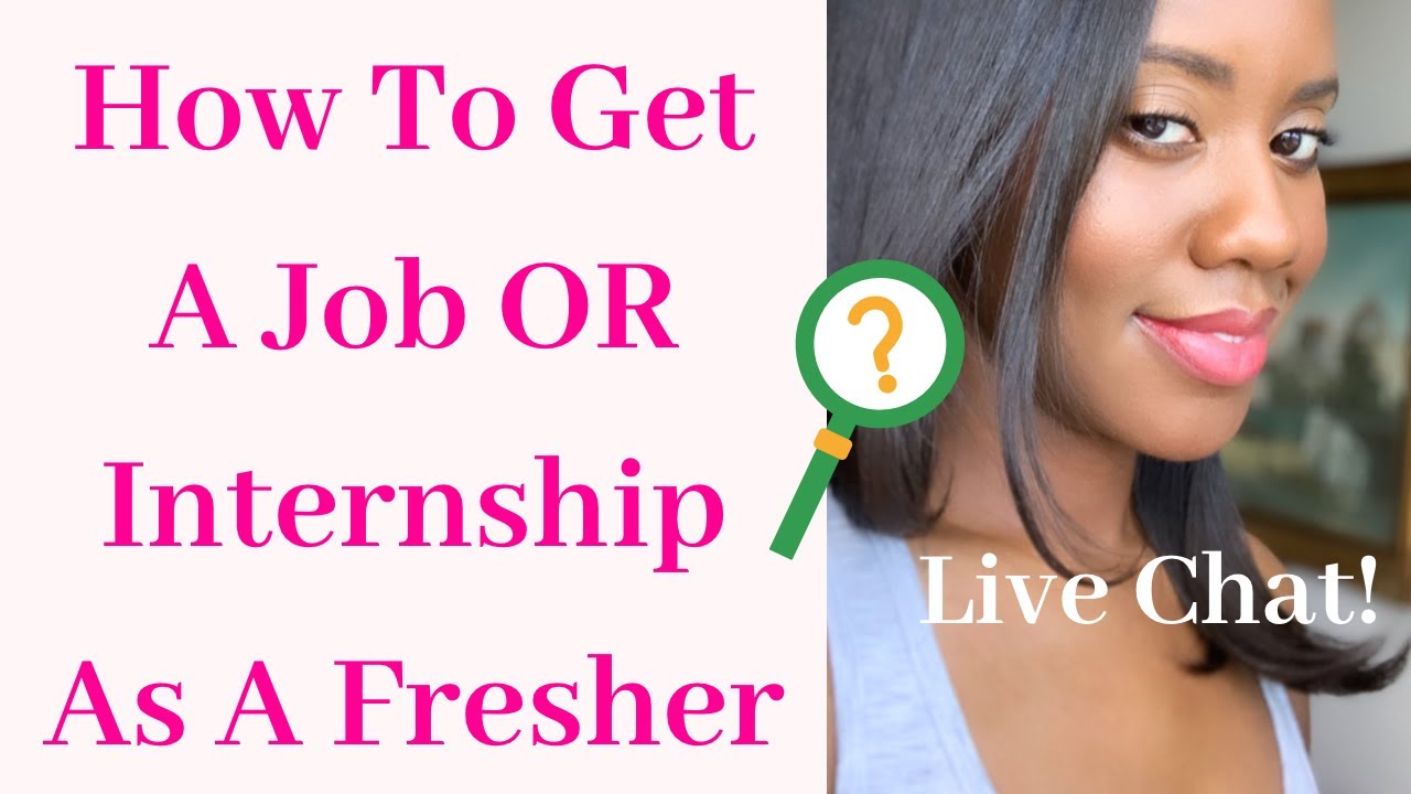 How To Land A Job As A Fresher In 2021? | Tips For Getting A Job As A ...