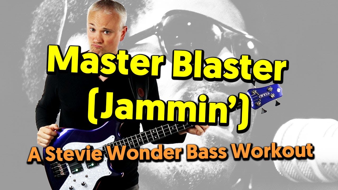 Master Blaster (Jammin') - A Stevie Wonder Bass Workout (Bass Tabs and ...