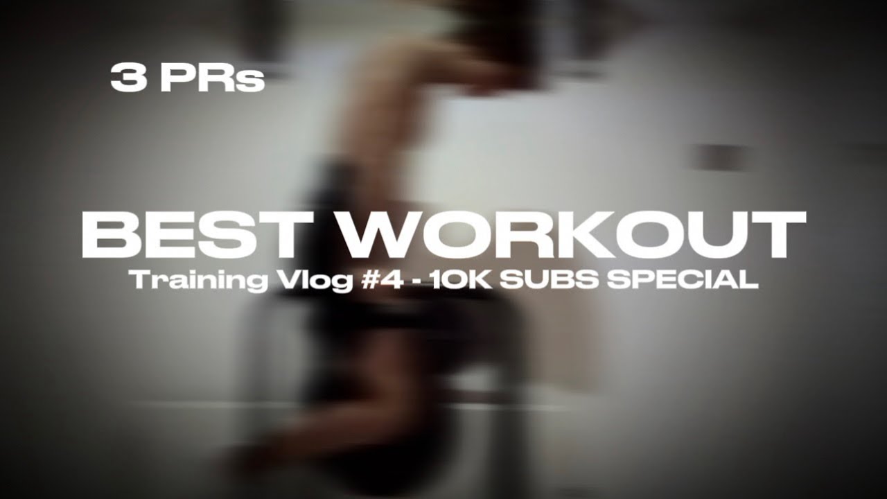 BEST WORKOUT I’ve EVER had - Training Vlog #3 - 10K SUBS SPECIAL - YouTube
