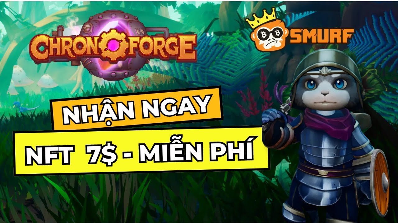 Chrono Forge | Nhận miễn phí NFT SEASON PASS cực đơn giản của dự án ...