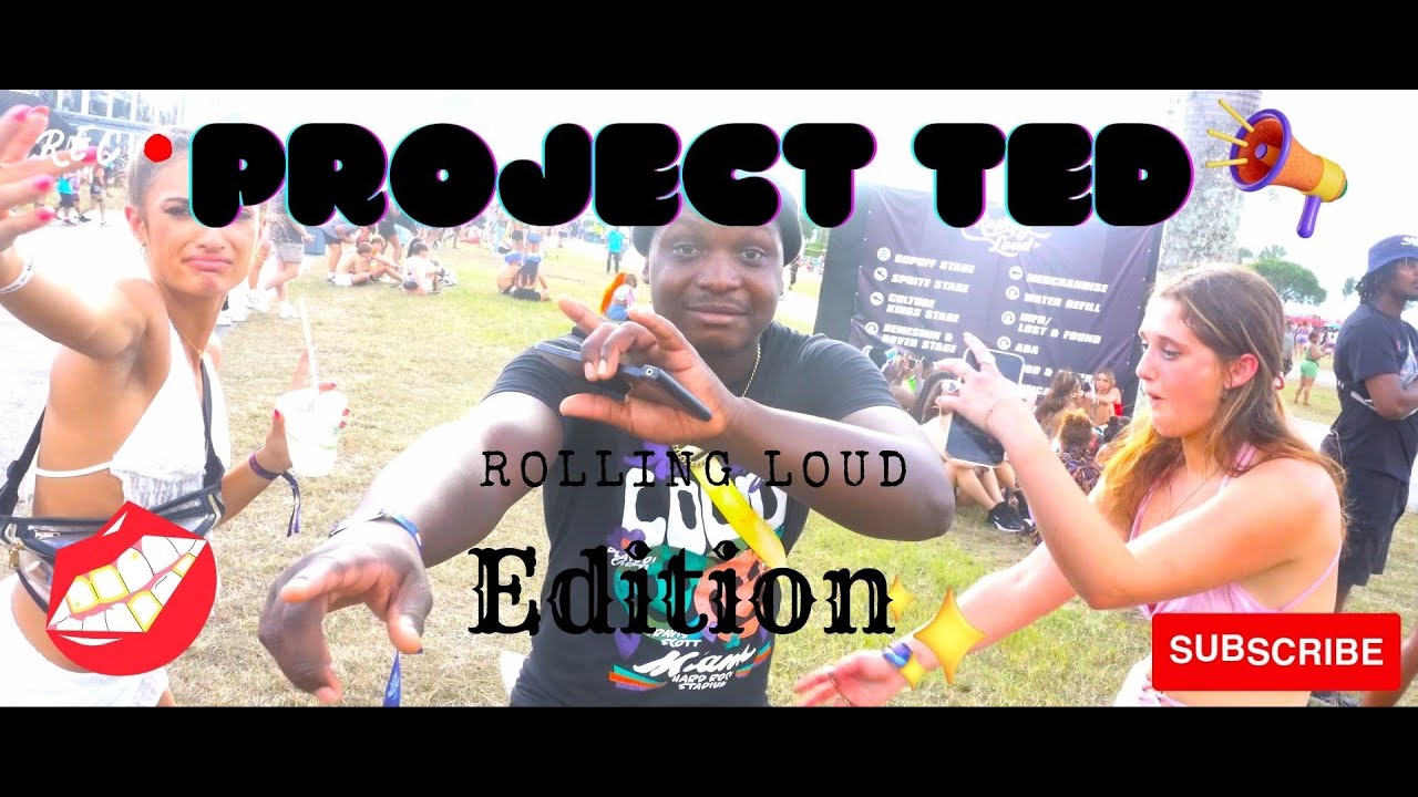 Project Ted | Rolling Loud Edition - YouTube