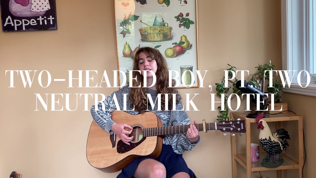 Two-Headed boy, Pt 2 - Neutral Milk Hotel ~ cover by claw - YouTube